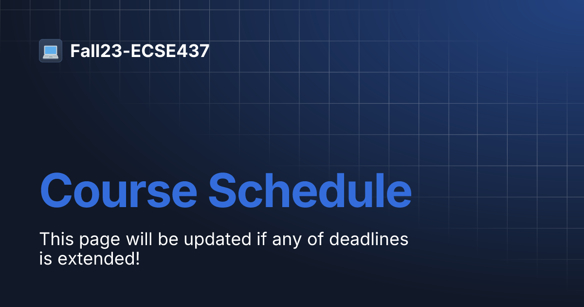 Course Schedule | Fall23-ECSE437